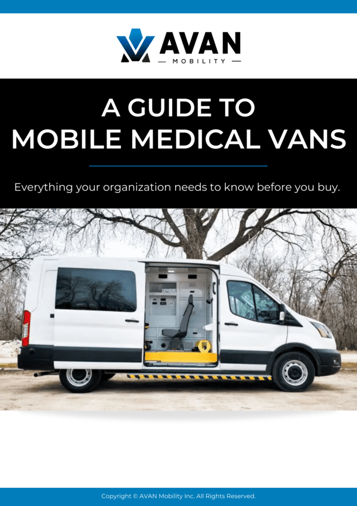 The Ultimate Buyer's Guide to Mobile Medical Vans | AVAN Mobility