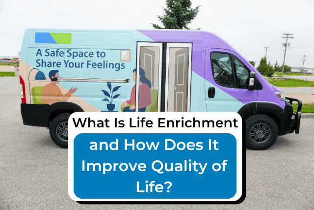What Is Life Enrichment and How Does It Improve Quality of Life?